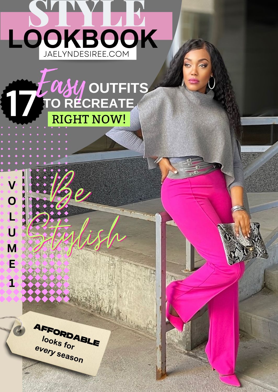 Style Look Book - Volume I – Jaelyn Desiree